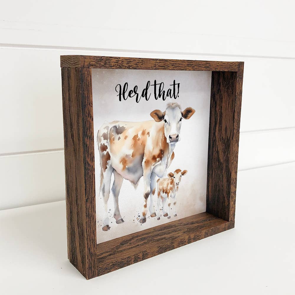 Herd That Cows - Cute Cow Watercolor - Farm Animal & Frame